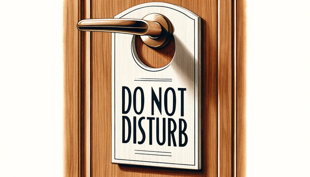 "Do Not Disturb"-Bilder: Stock-Fotos & -Videos. | Adobe Stock