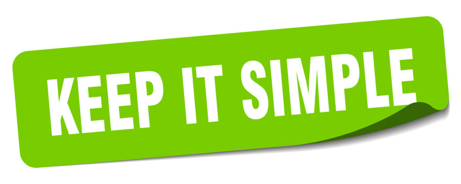 Keep It Simple Images Browse 811 Stock Photos Vectors And Video