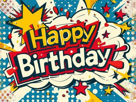 Happy Birthday Comic Images – Browse 74,796 Stock Photos, Vectors, and ...