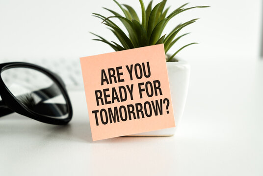 Ready For Tomorrow Images – Browse 1,918 Stock Photos, Vectors, and ...