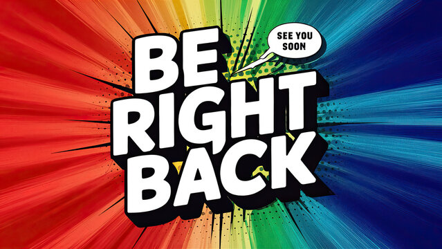 "Be Right Back" Images – Browse 637 Stock Photos, Vectors, and Video ...