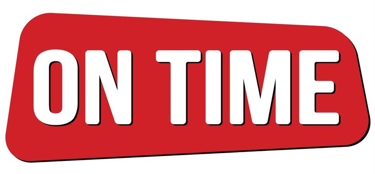"On Time"-Bilder: Stock-Fotos & -Videos. | Adobe Stock