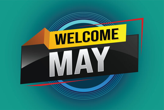 Welcome May Images – Browse 6,227 Stock Photos, Vectors, and Video ...