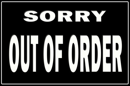 Out Of Order Sign Images – Browse 4,416 Stock Photos, Vectors, and ...
