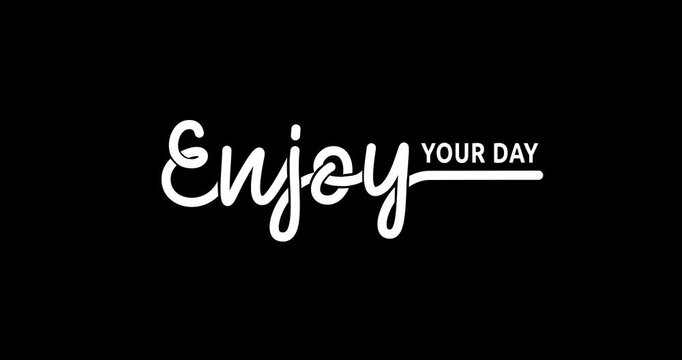 "Enjoy Your Day" Images – Browse 160 Stock Photos, Vectors, and Video ...