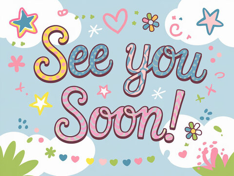 "See You Soon" Images – Browse 1,061 Stock Photos, Vectors, and Video ...