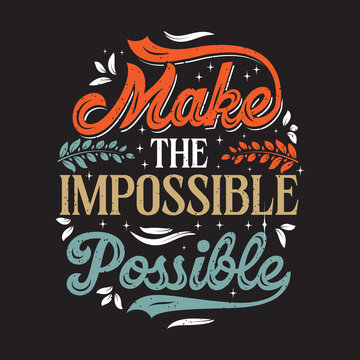 Impossible Quote Images – Browse 3,814 Stock Photos, Vectors, and Video ...